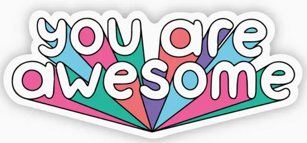 You Are Awesome Sticker - The Silver Suitcase
